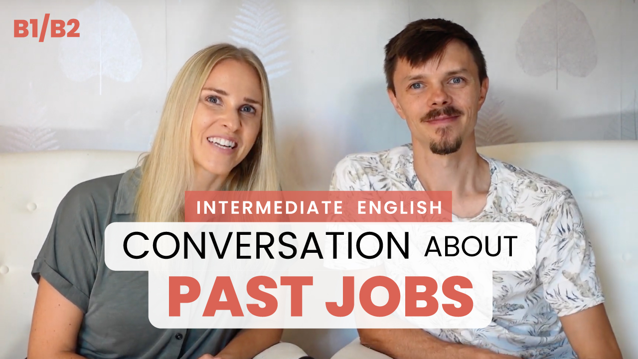 Real Life Intermediate level English Conversation: Past jobs We've Had ...