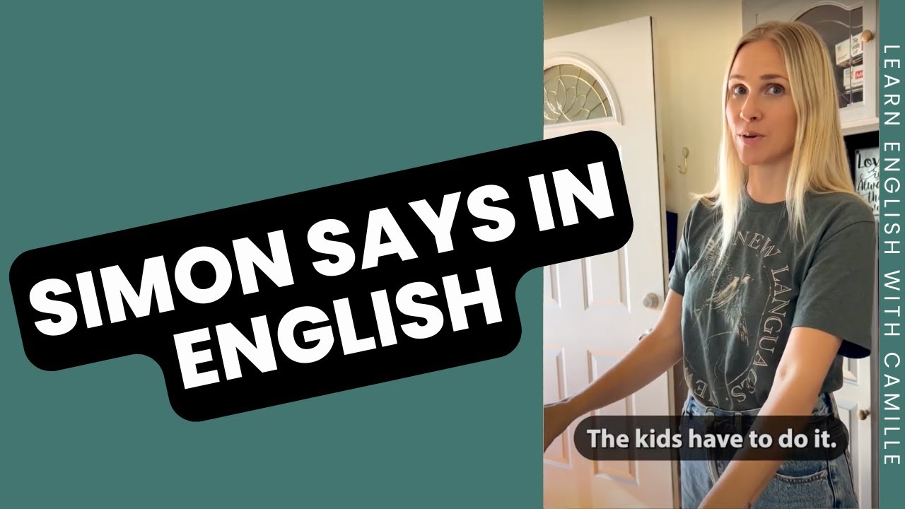 American Culture: Simon says in English - Learn English with Camille
