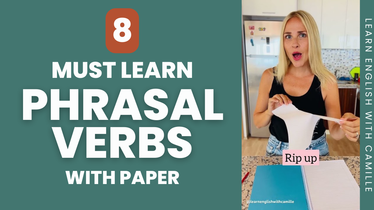 8 Useful English Phrasal Verbs with Paper - Learn English with Camille